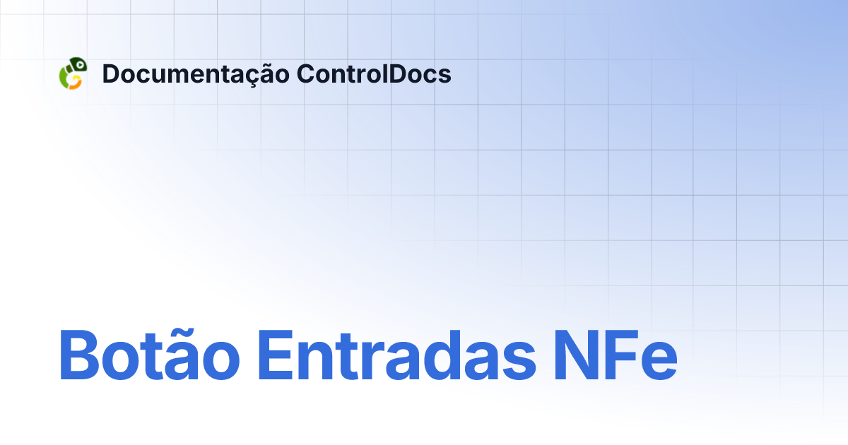 Botão Entradas NFe | Documentação ControlDocs